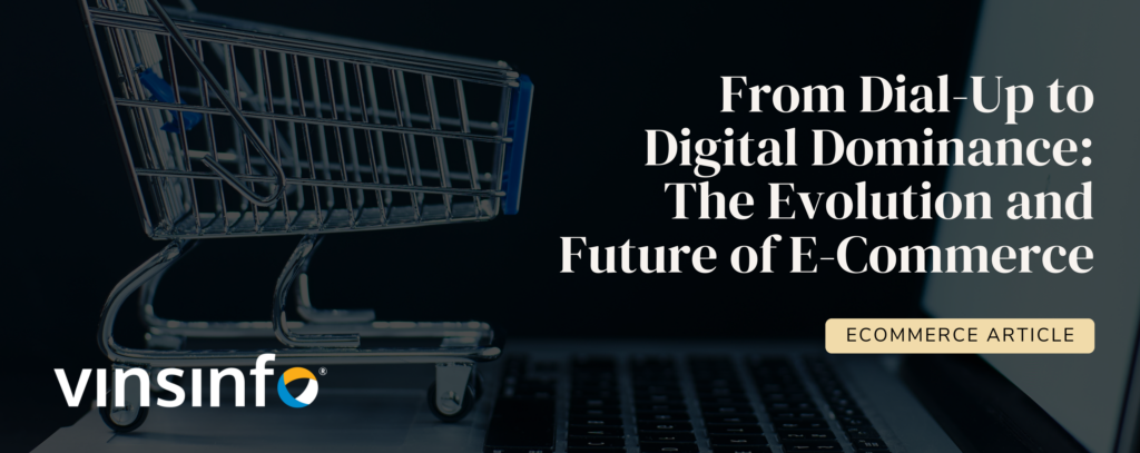 Evolution of E-commerce – A Retrospective Analysis